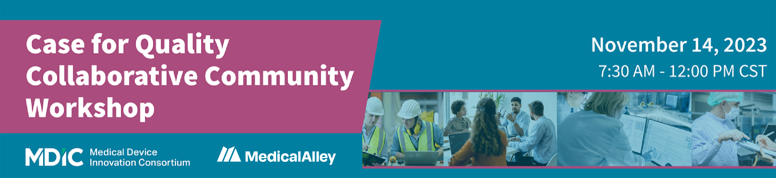 2023 Case for Quality Collaborative Community Workshop - Medical Alley